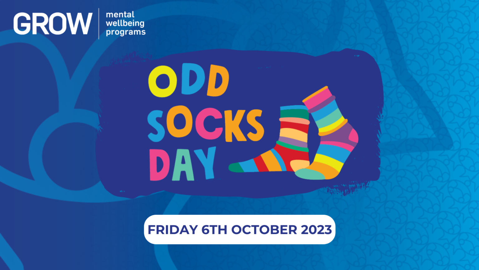 Odd Socks Day - reducing the stigma of mental ill-health - GROW